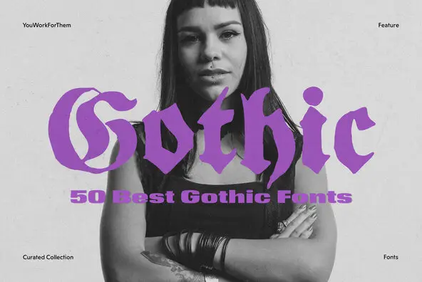 50 Best Gothic Fonts for Modern Designers - YouWorkForThem