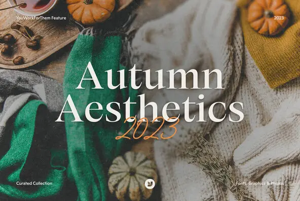 Autumn Aesthetics: Fonts & Graphics for Fall 2023 - YouWorkForThem
