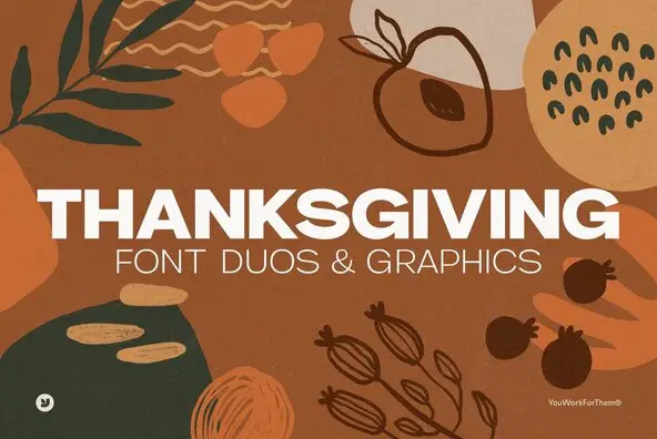 Festive Fonts & Graphics: Thanksgiving Designs - YouWorkForThem