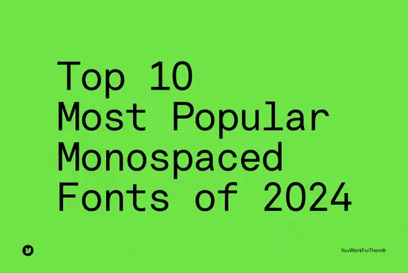Top 10 Most Popular Monospaced Fonts of 2024 - YouWorkForThem