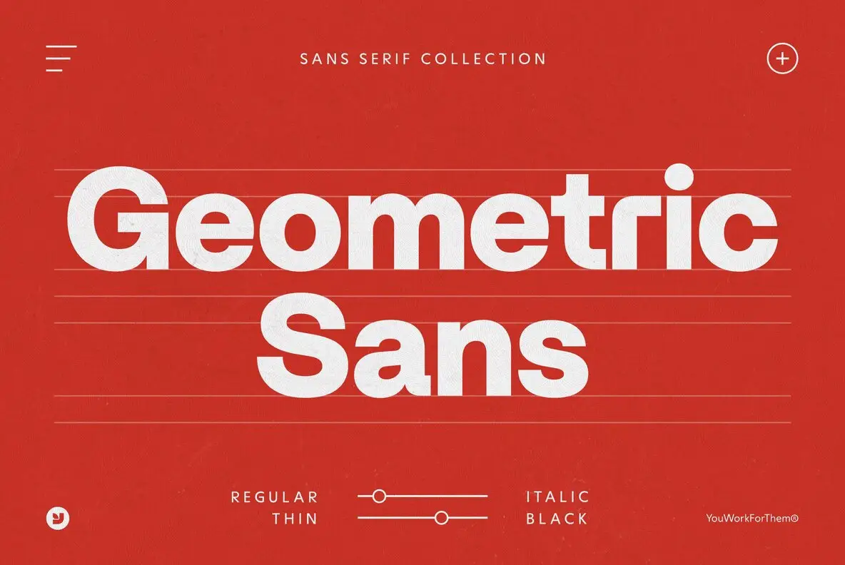Geometric Sans serif Fonts - YouWorkForThem