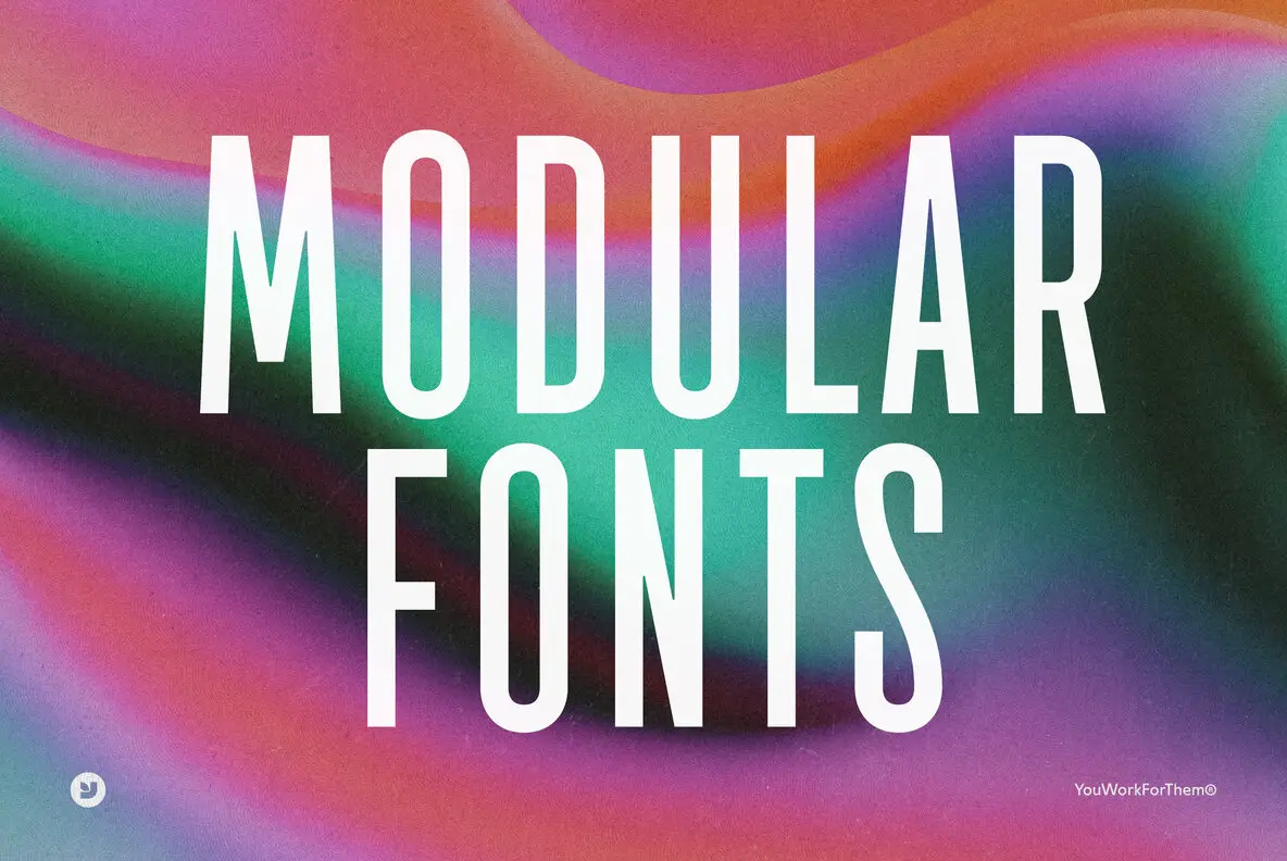Modular Fonts - YouWorkForThem