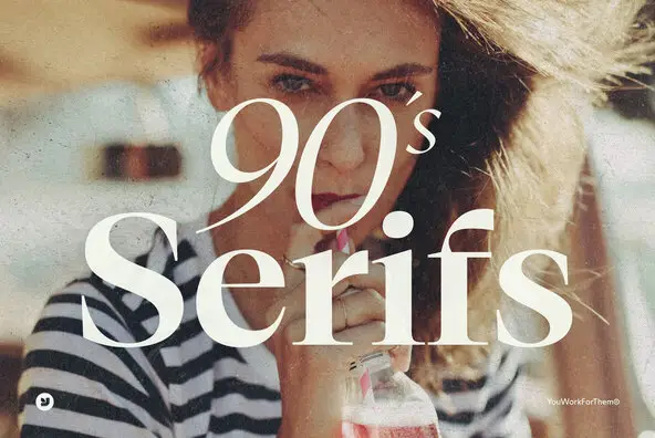 90s Serif Fonts - YouWorkForThem