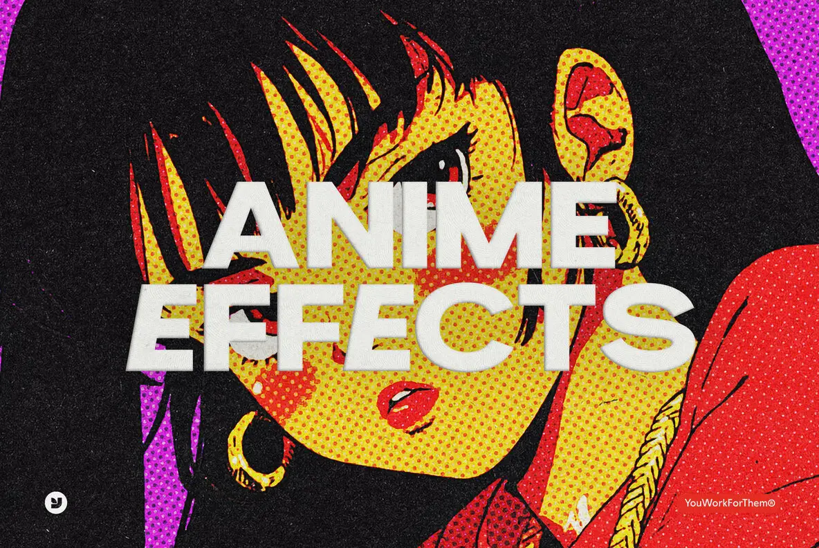 Anime Effects - YouWorkForThem