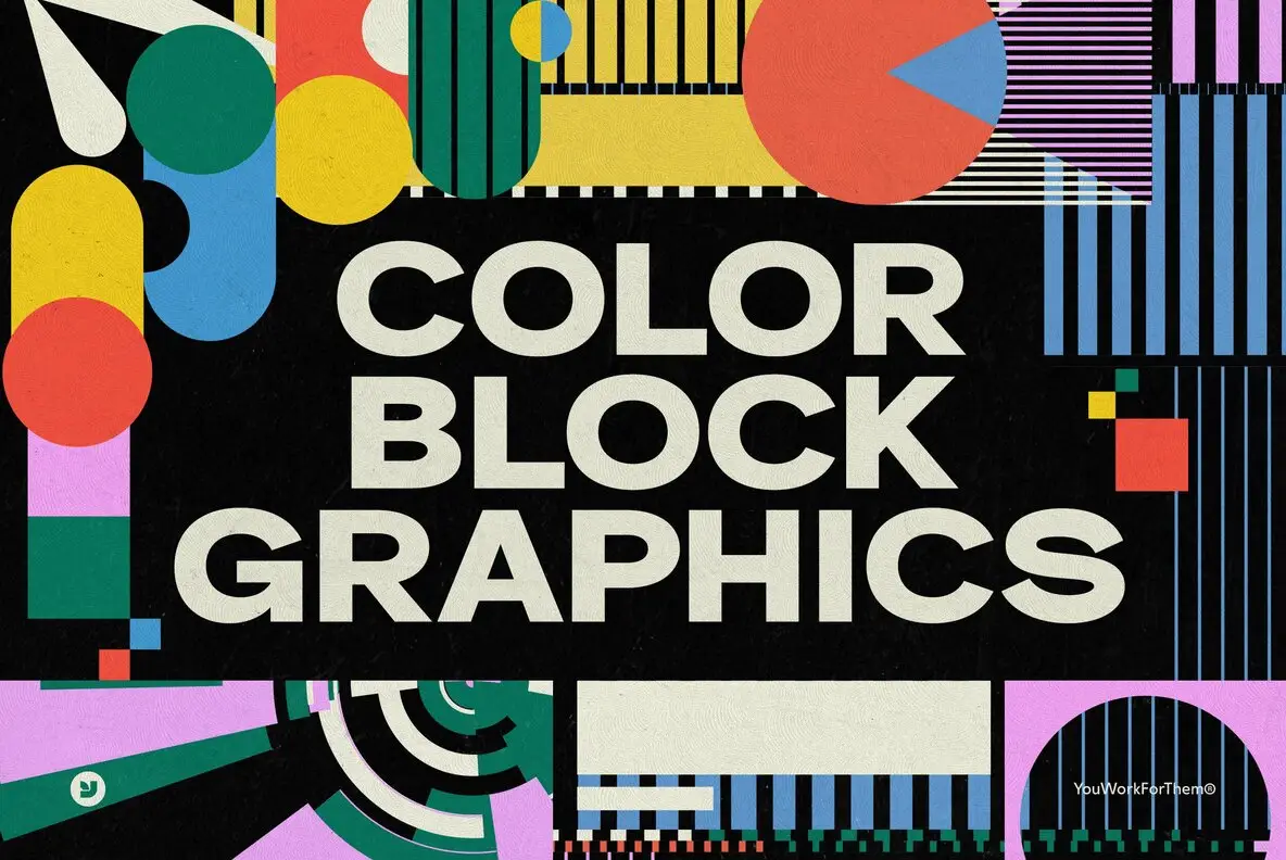 Color Block Graphics - YouWorkForThem