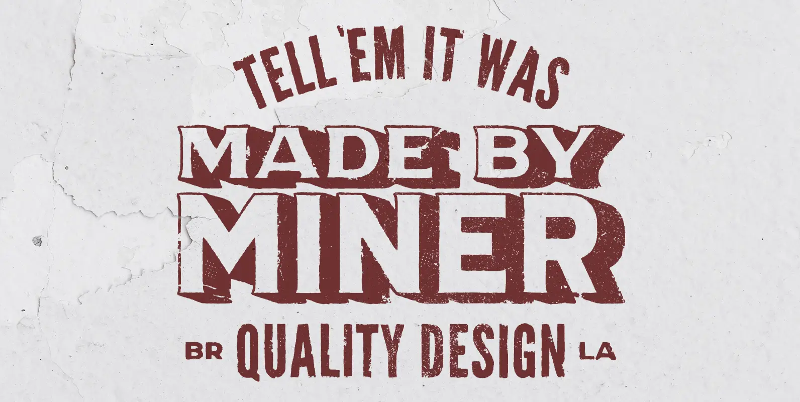 Miner Design Fonts - YouWorkForThem
