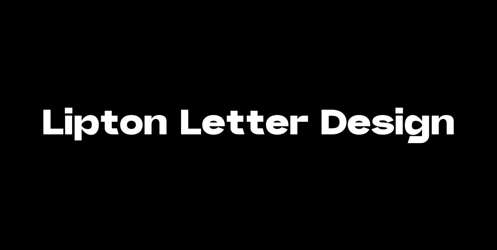 Download Lipton Letter Design Fonts - YouWorkForThem