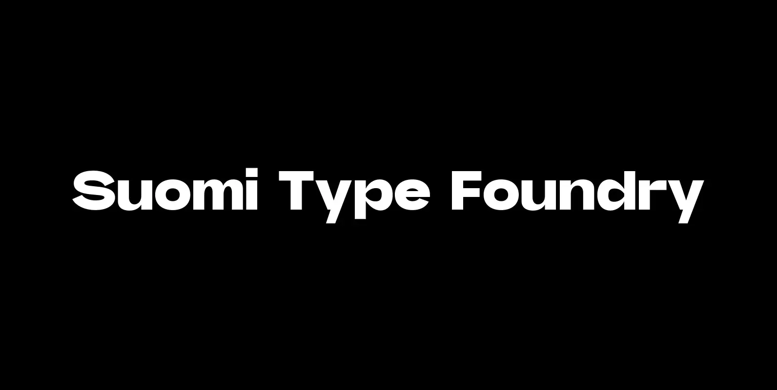 Download Suomi Type Foundry Fonts - YouWorkForThem