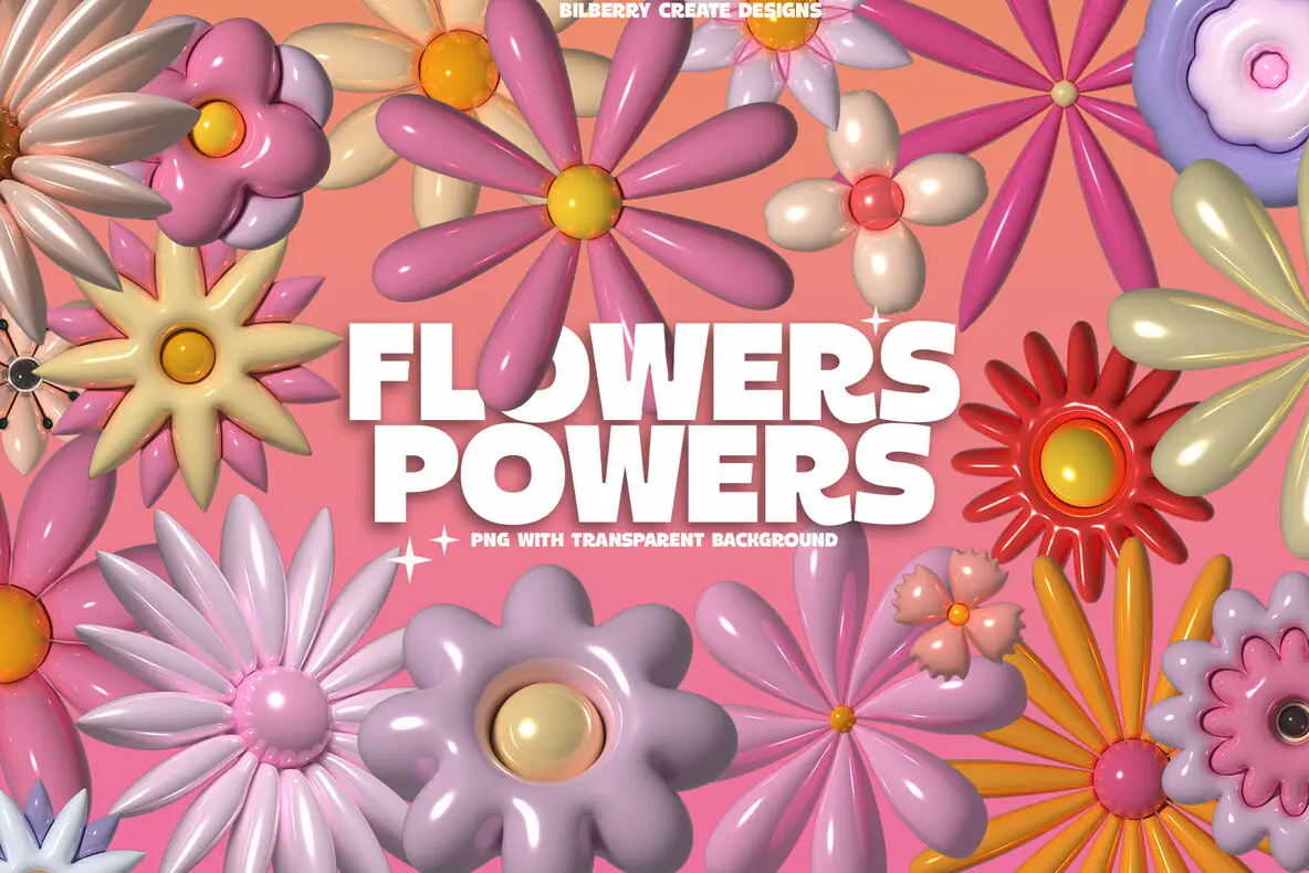Flowers Powers 3D art set Graphics - YouWorkForThem