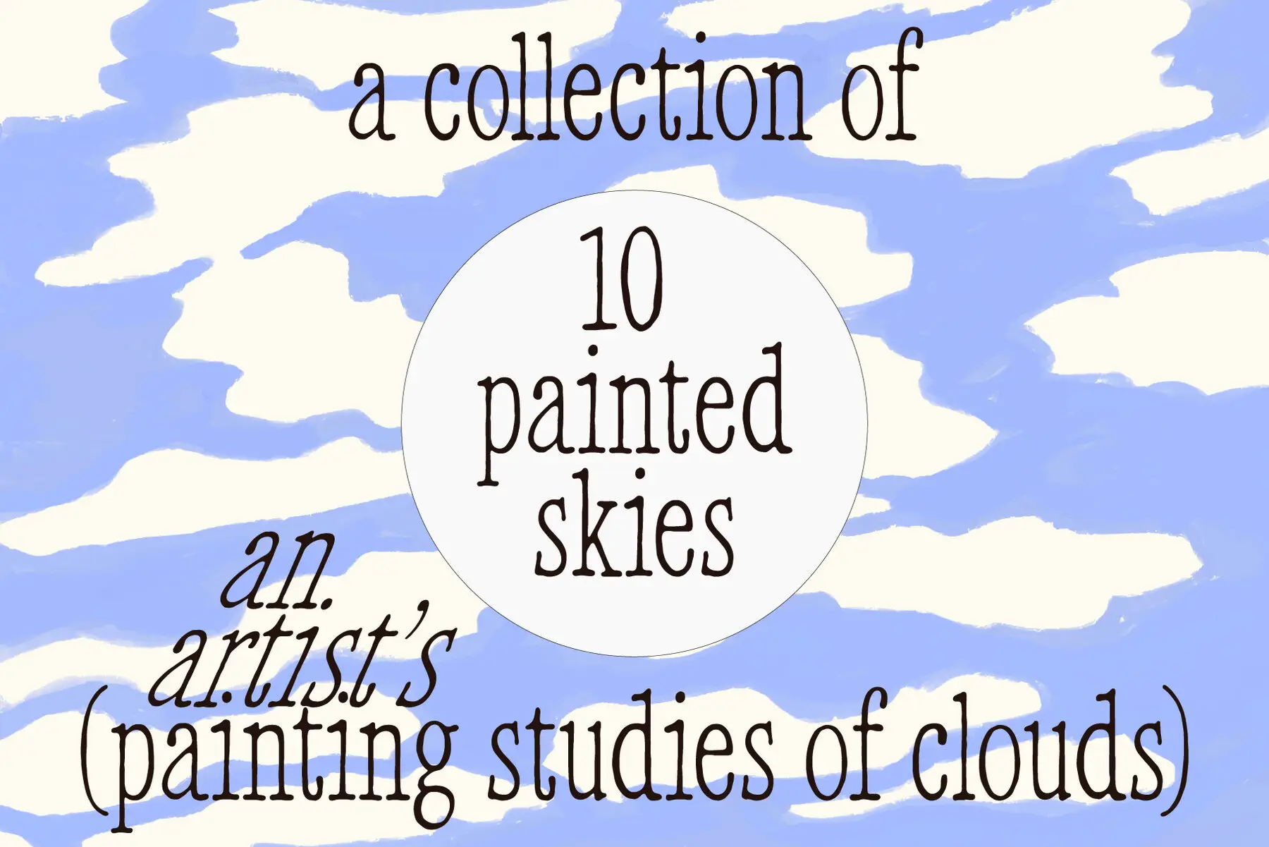 Painted Clouds - Art Collection Graphics - YouWorkForThem