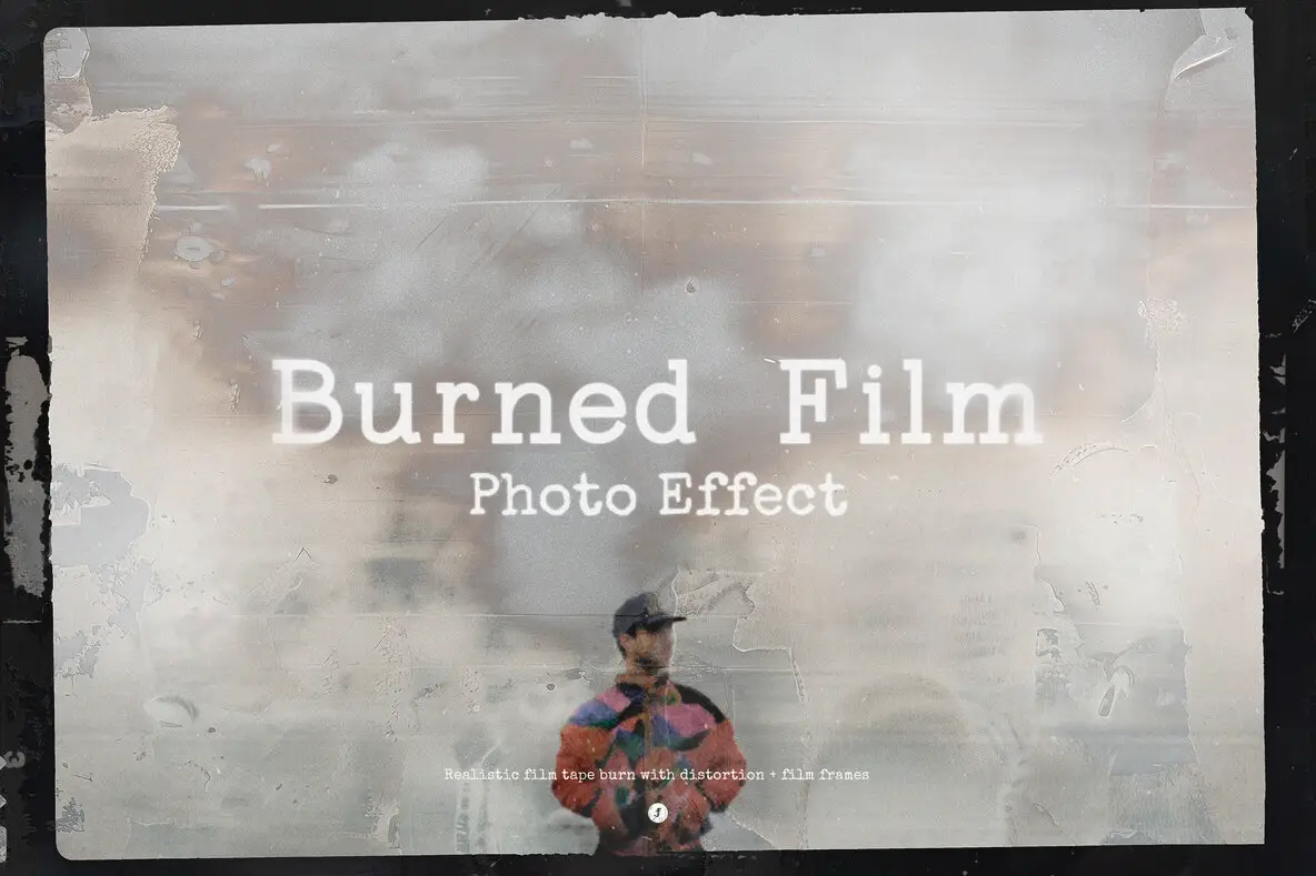 Burned Film Photo Effect - YouWorkForThem