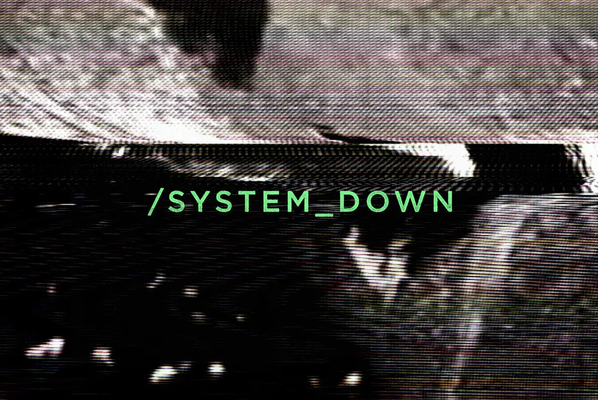 System Down Graphics - YouWorkForThem