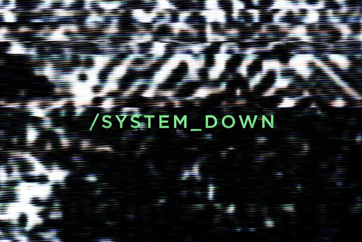 System Down Abstract - YouWorkForThem