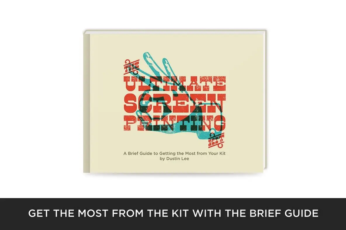 The Ultimate Screen Printing Kit - YouWorkForThem