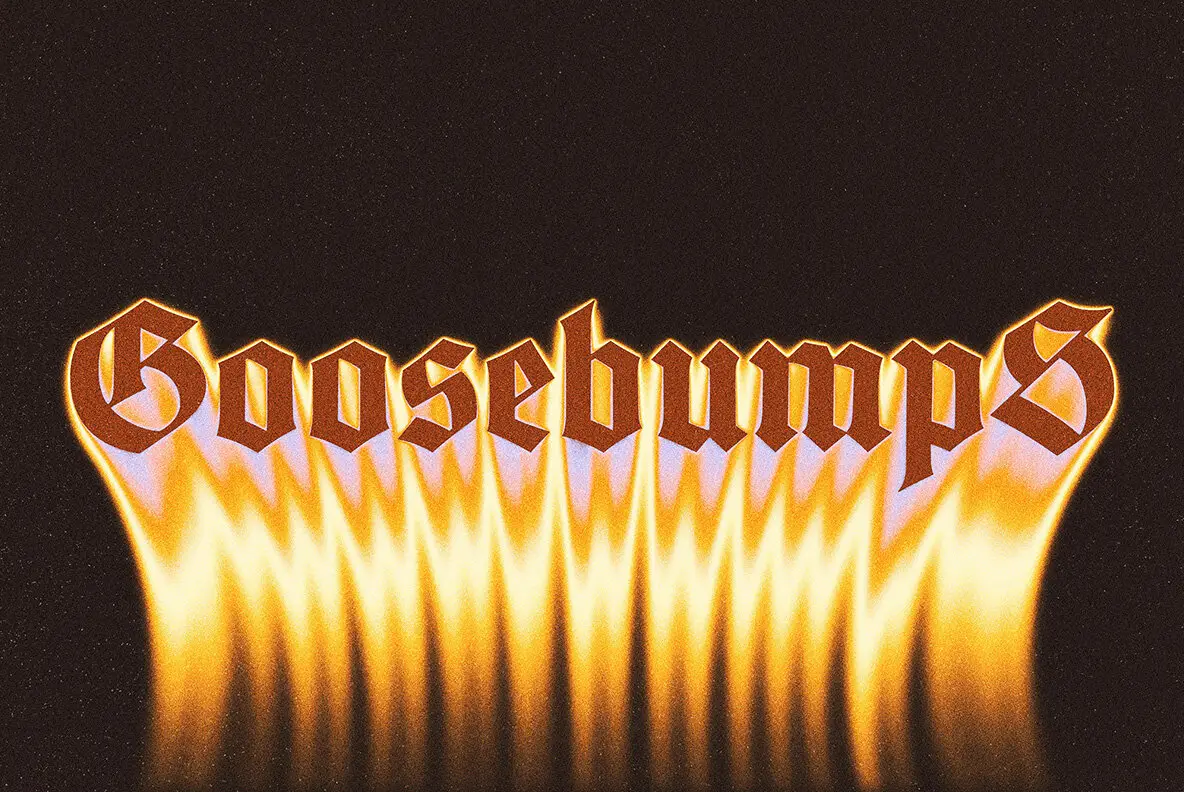 Goosebumps Text Effect - YouWorkForThem