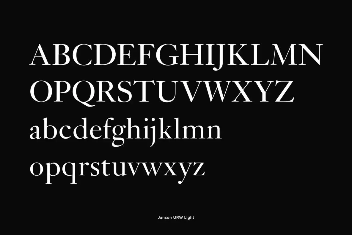 Janson Font - YouWorkForThem