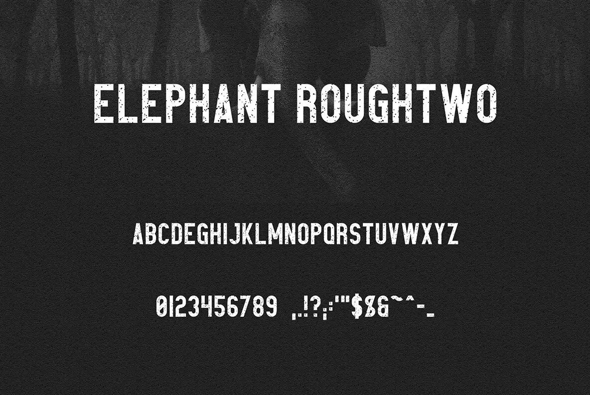 Elephant Font - YouWorkForThem