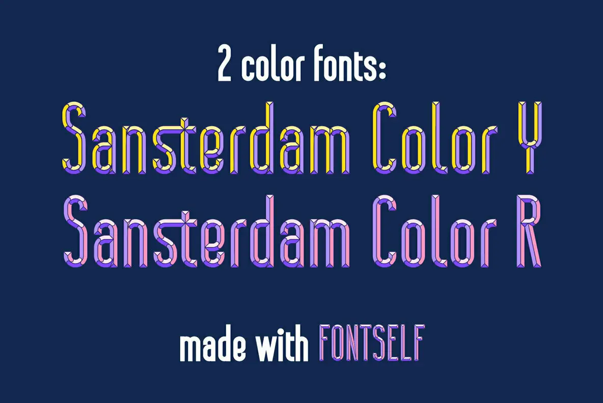 Sansterdam Color Font - YouWorkForThem