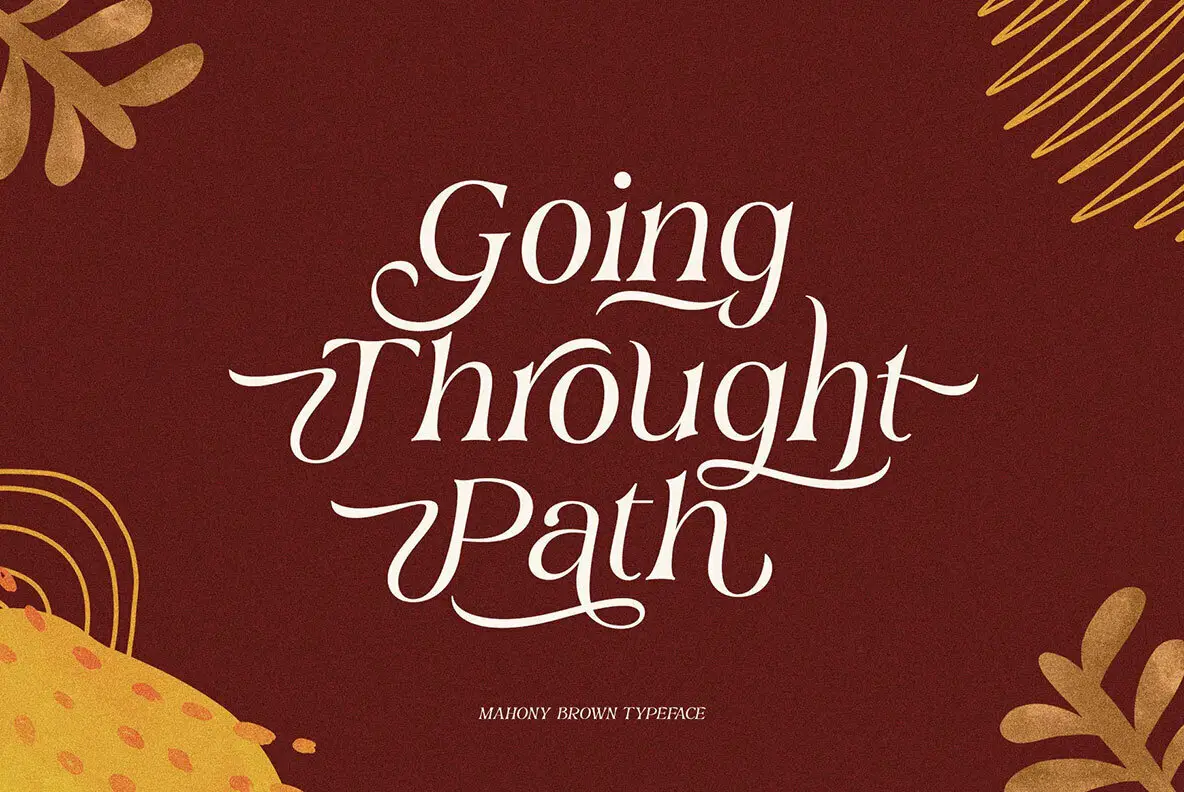 Mahony Browns Font - YouWorkForThem