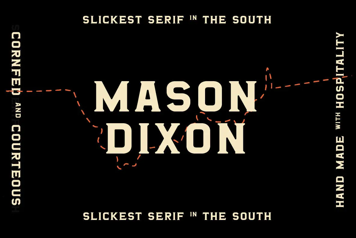 Mason Dixon Font - YouWorkForThem
