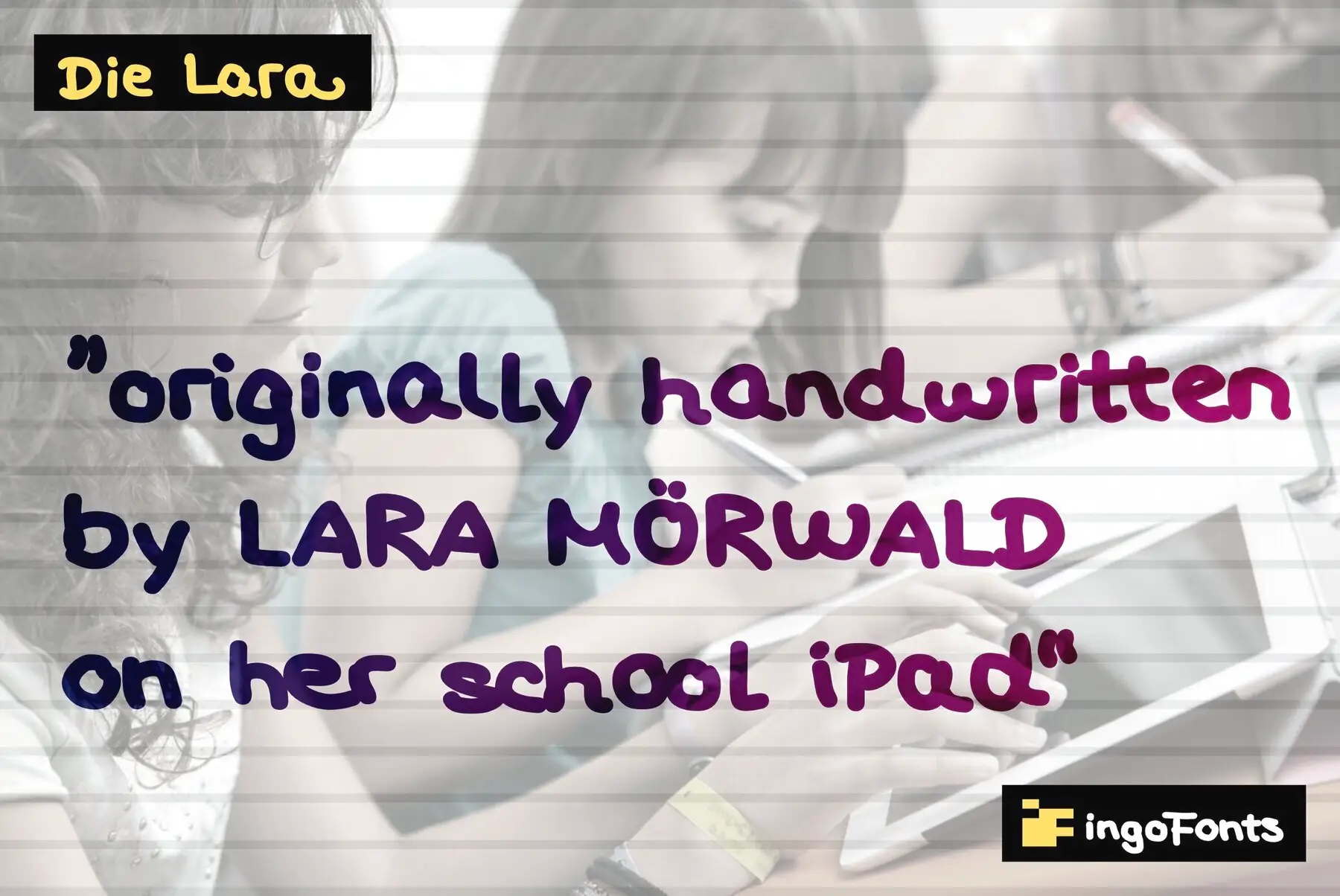 Die Lara Font - YouWorkForThem