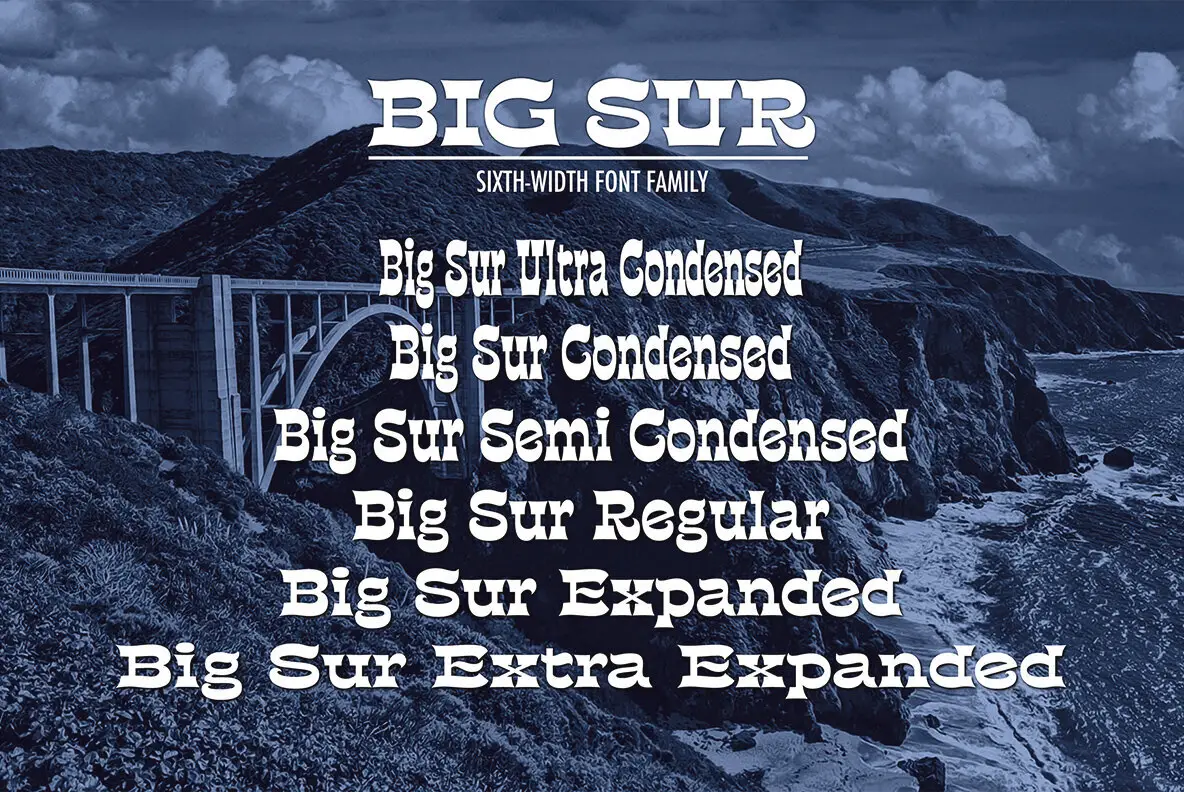 Big Sur Font - YouWorkForThem