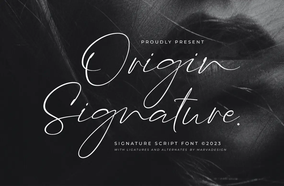 Origin Signature Font - YouWorkForThem