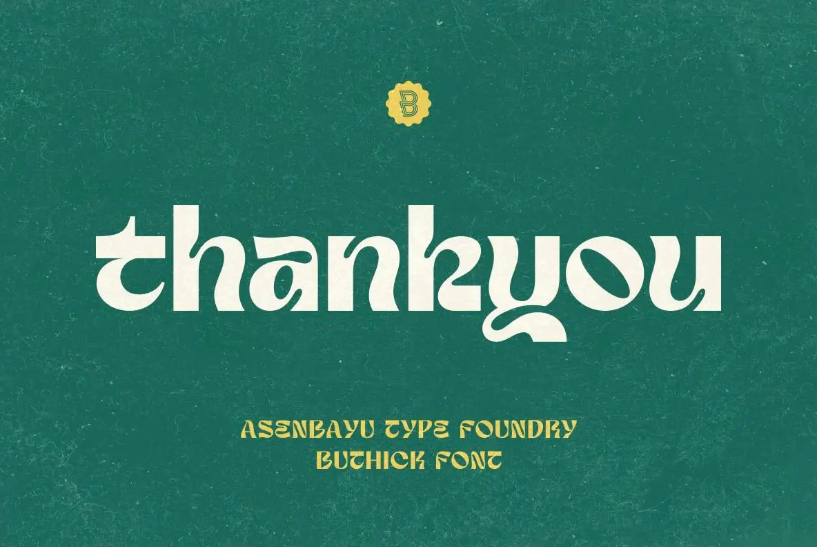 Buthick Font - YouWorkForThem