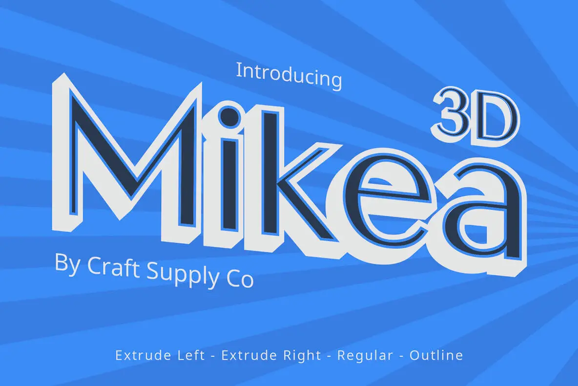 Mikea 3D Font - YouWorkForThem