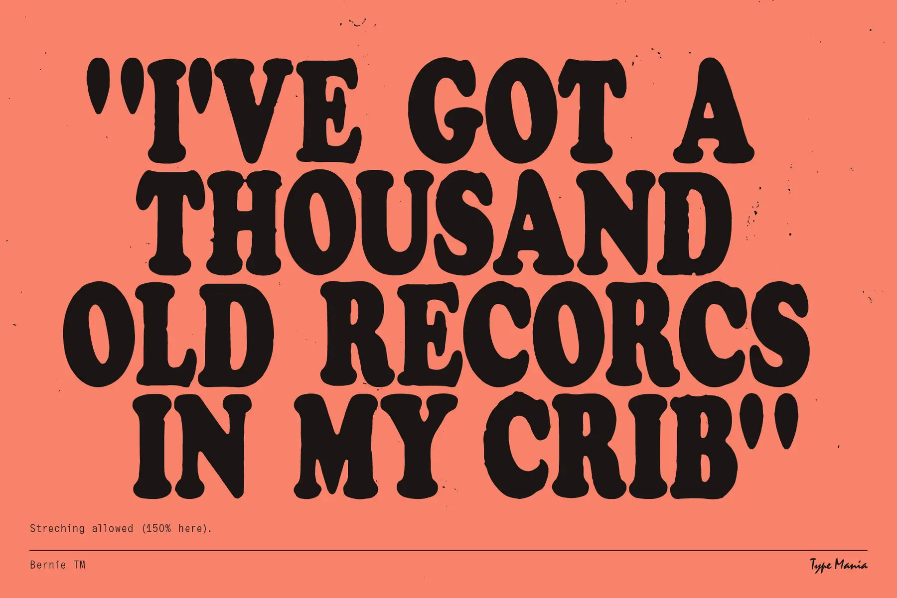 Bernie TM Font - YouWorkForThem