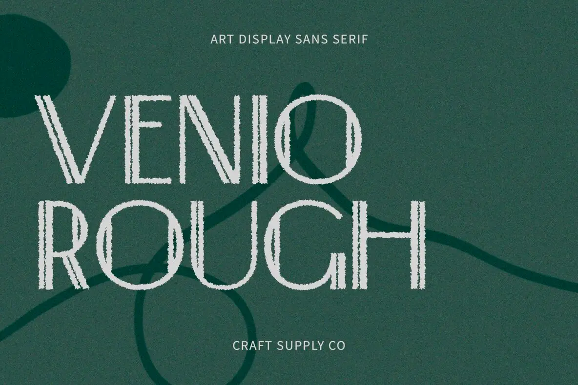 Venio Rough Font - YouWorkForThem