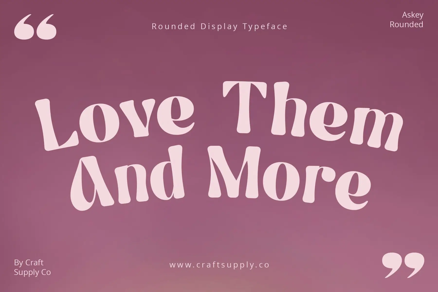 Askey Rounded Font - YouWorkForThem