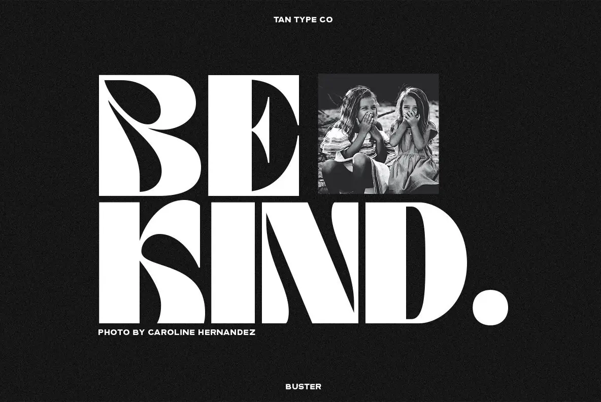 Tan Buster Font - YouWorkForThem