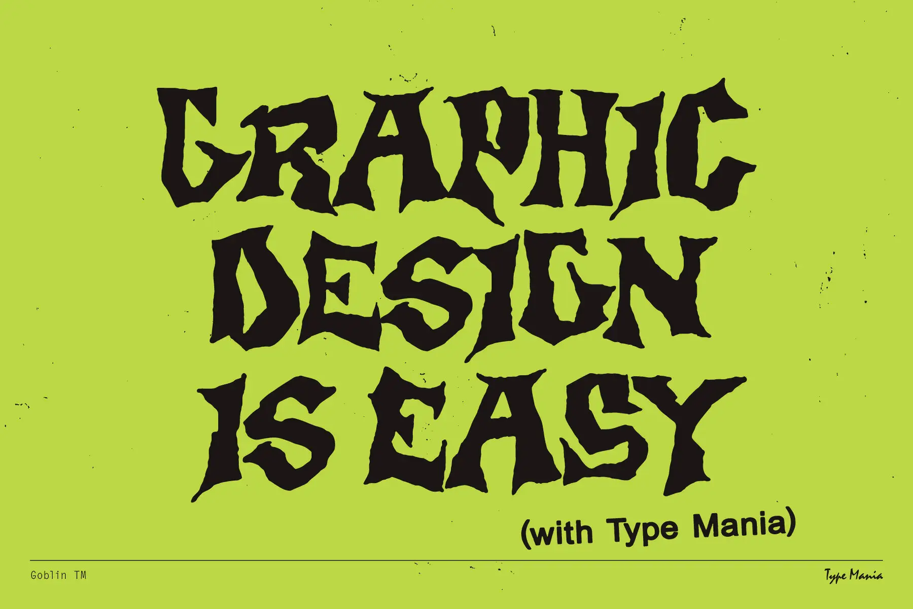 Goblin TM Font - YouWorkForThem