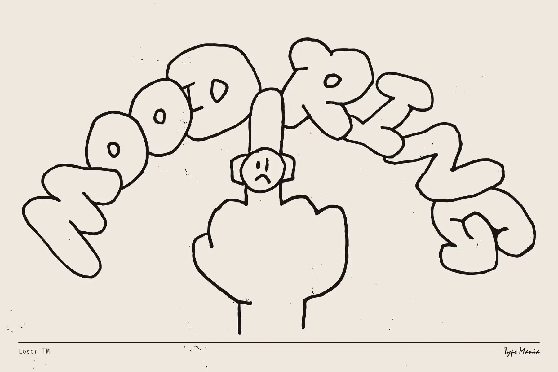 Loser TM Font - YouWorkForThem