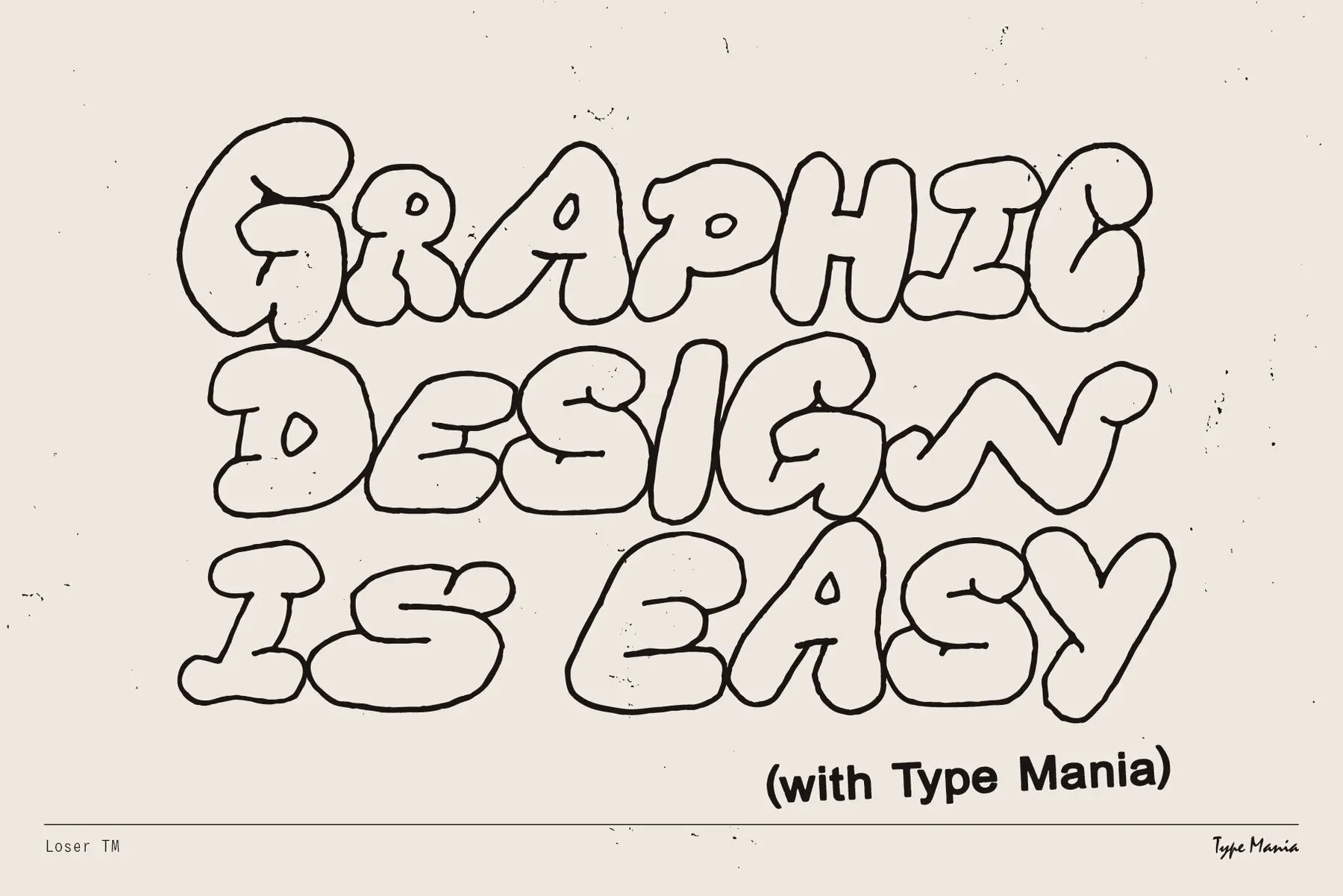 Loser TM Font - YouWorkForThem