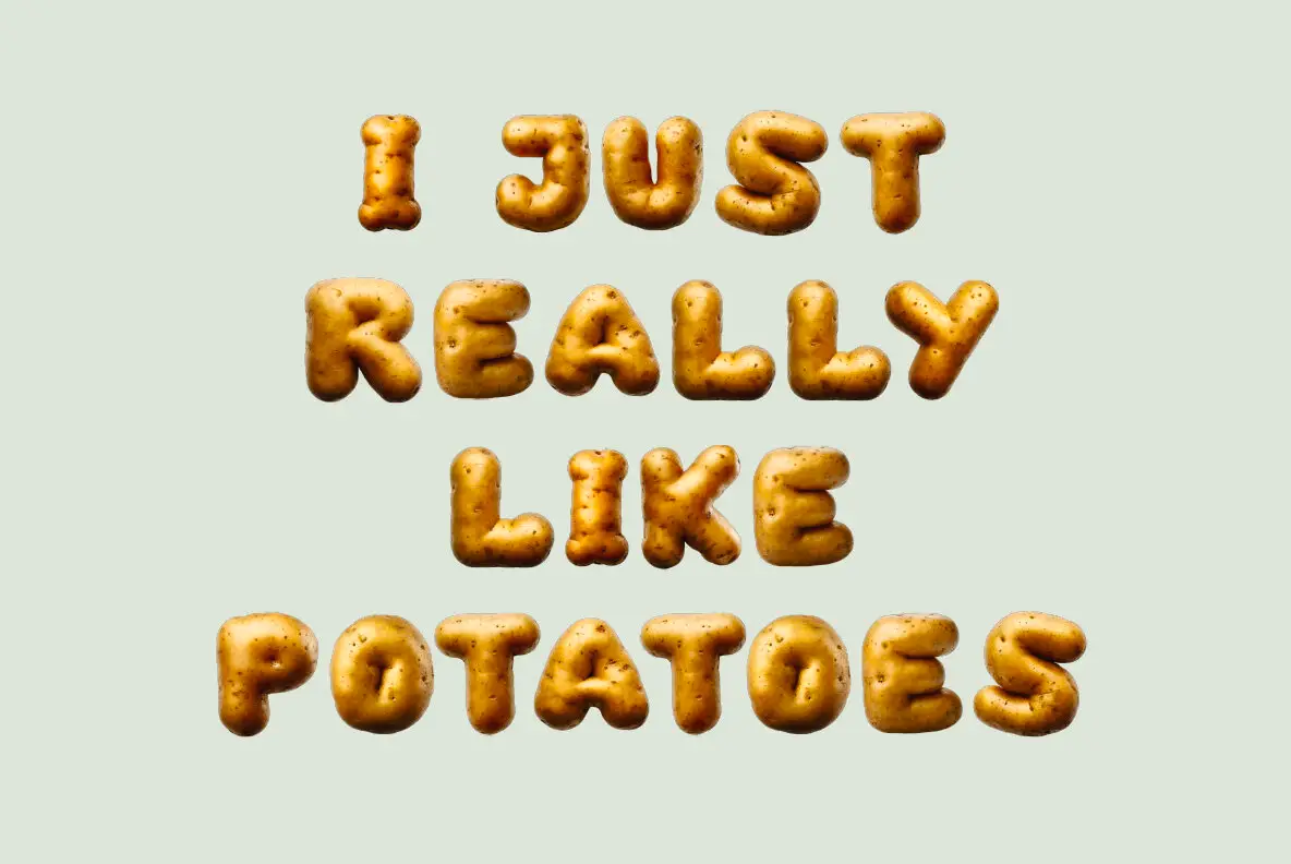 Potato Font - YouWorkForThem