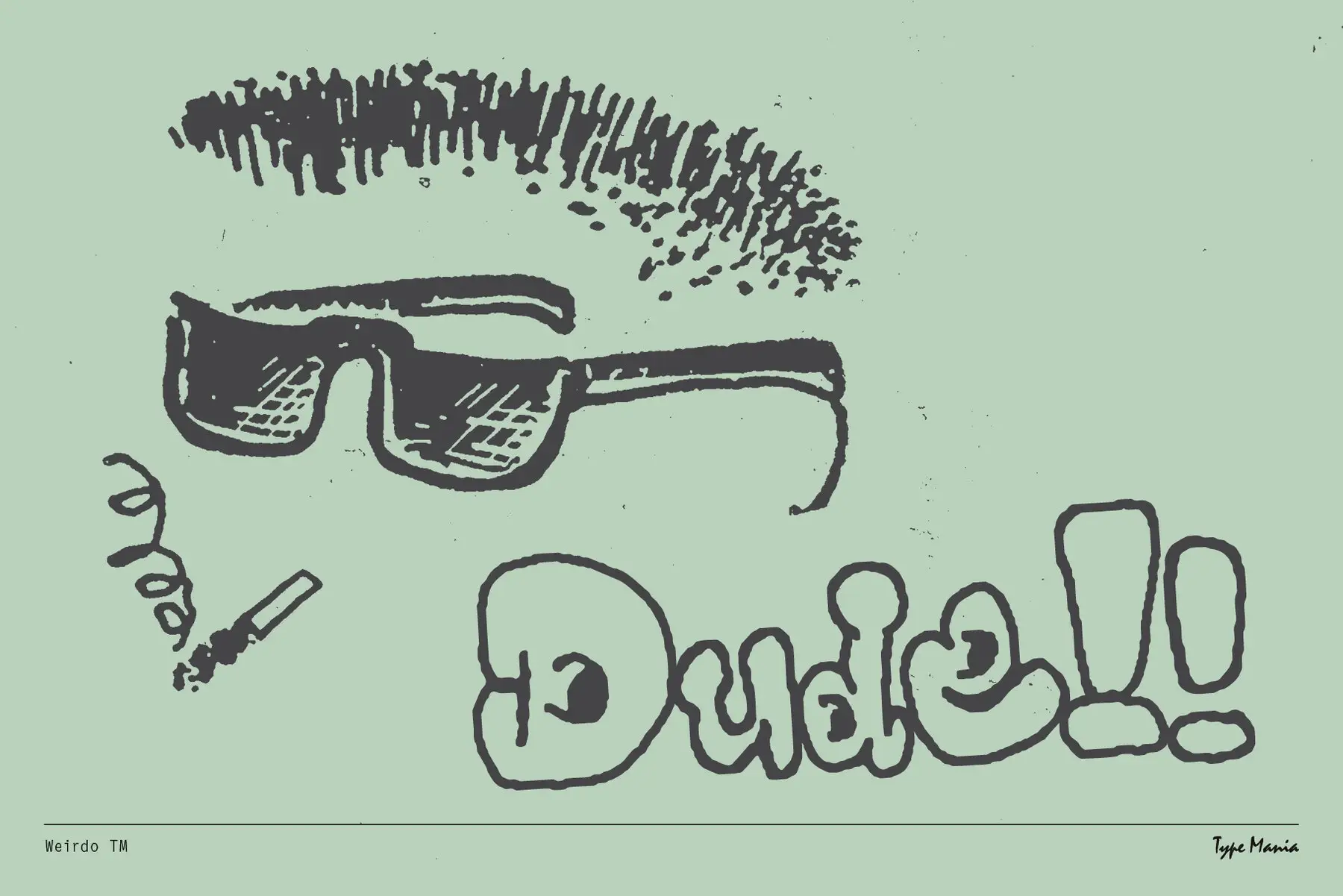 Weirdo TM Font - YouWorkForThem