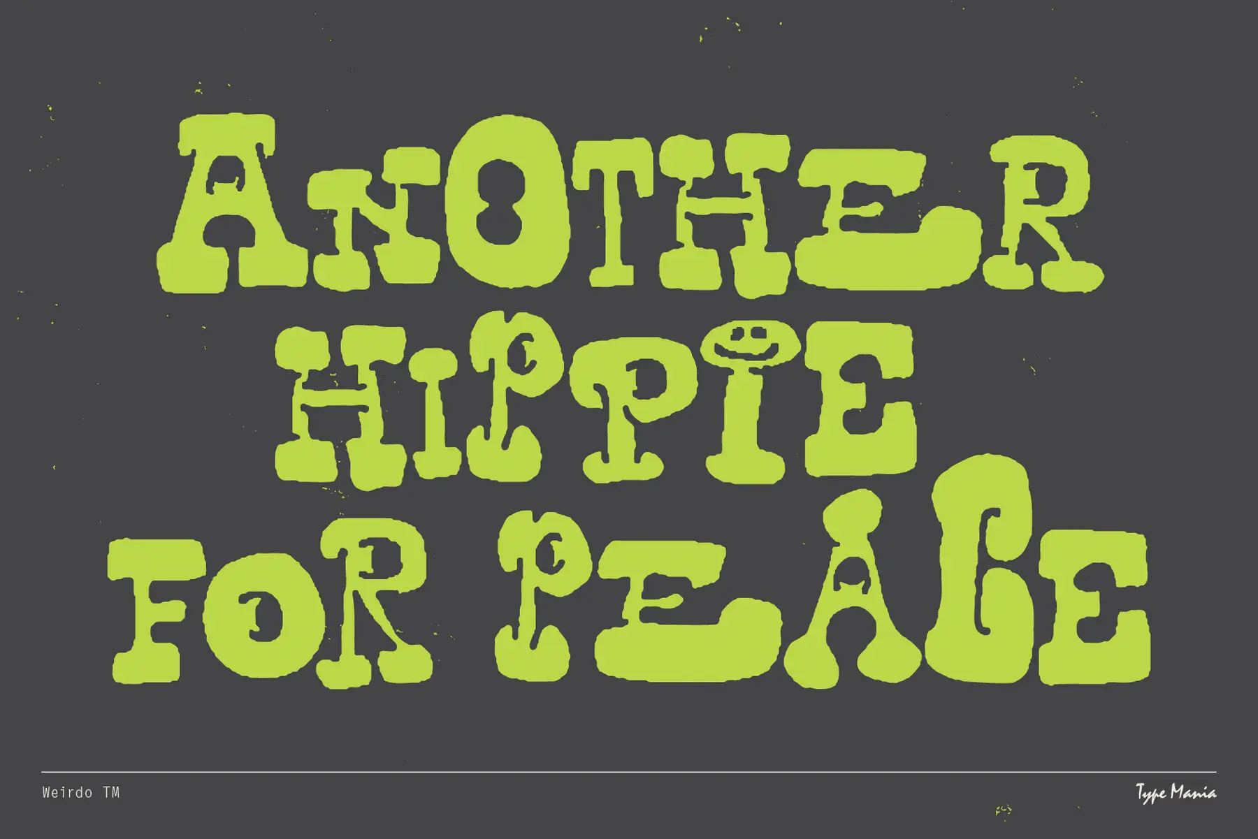 Weirdo TM Font - YouWorkForThem