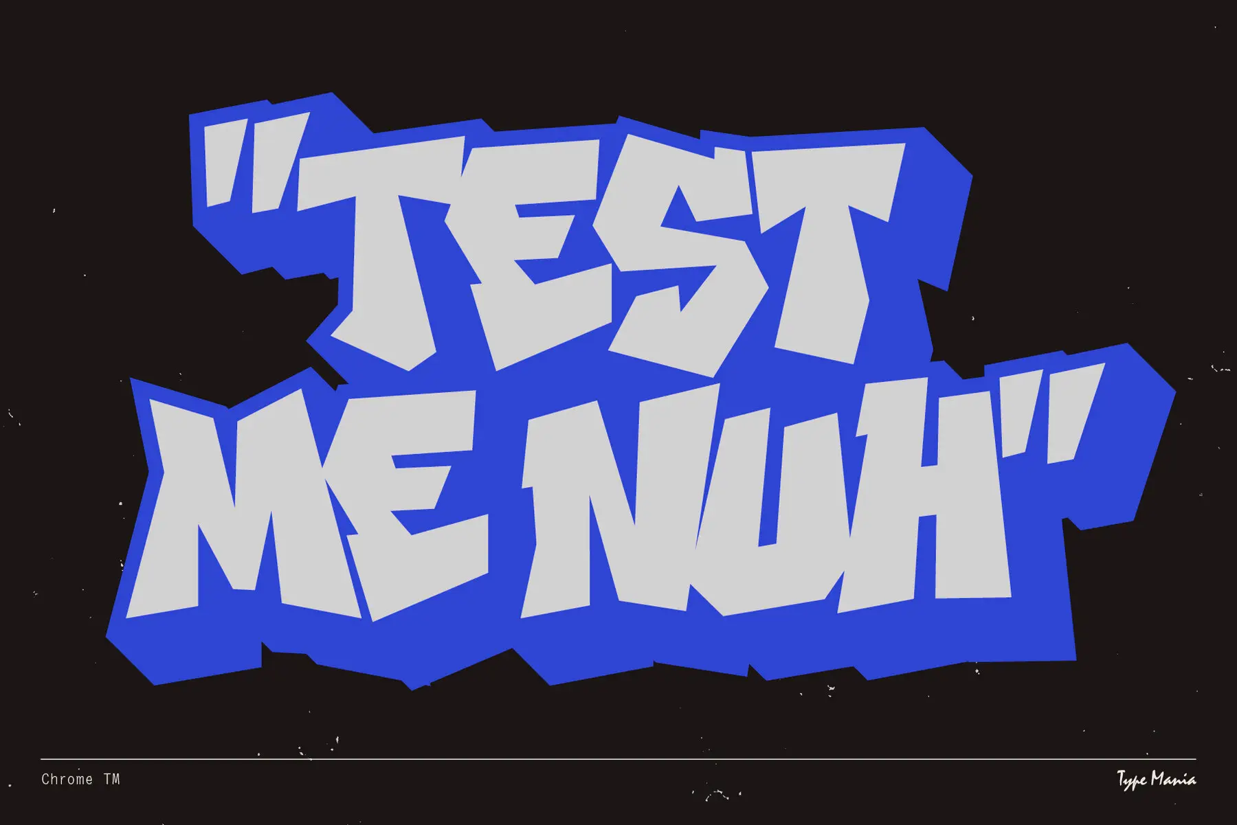 Chrome TM Font - YouWorkForThem