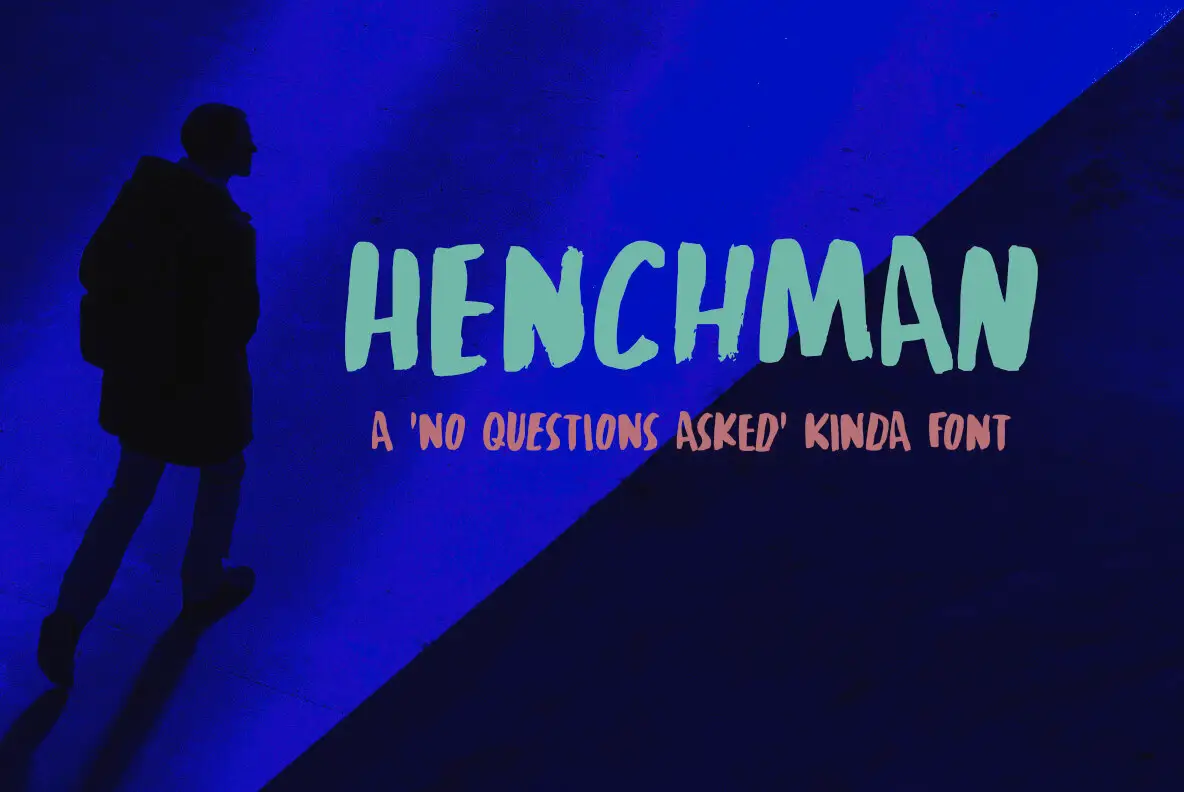 Henchman Font - YouWorkForThem