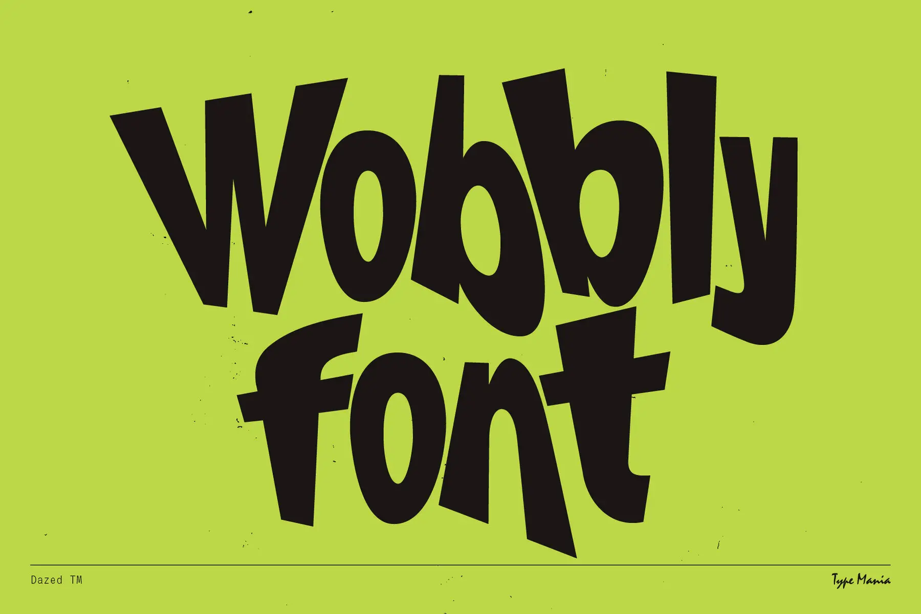 Dazed TM Font - YouWorkForThem