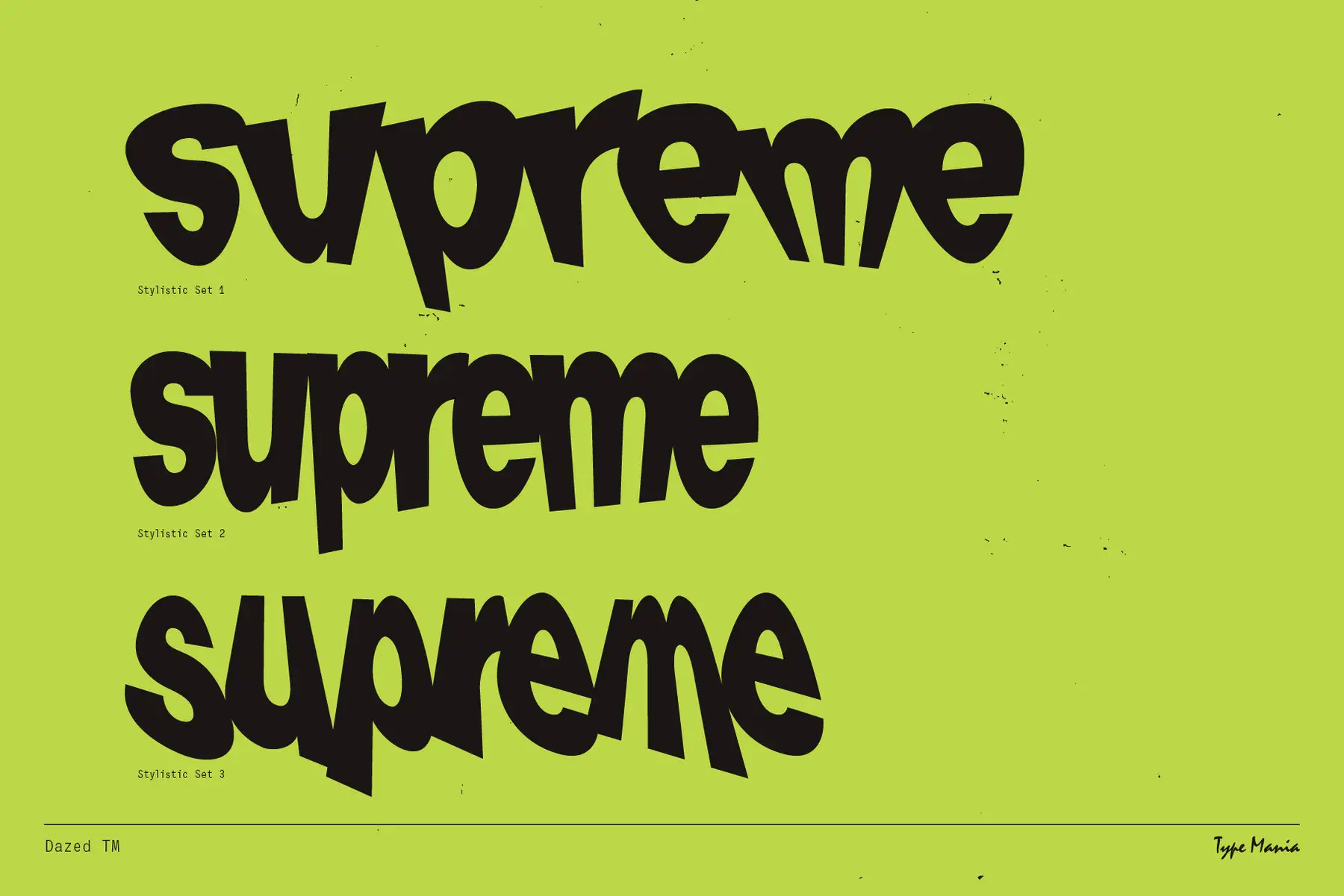 Dazed TM Font - YouWorkForThem