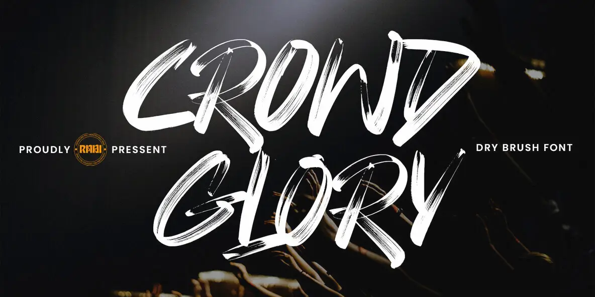 Crowd Glory Font - YouWorkForThem
