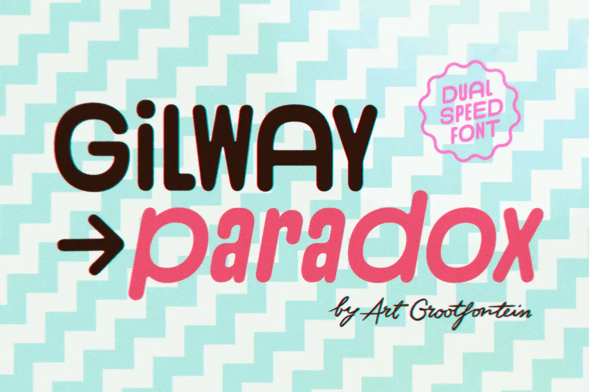 Gilway paradox Font - YouWorkForThem