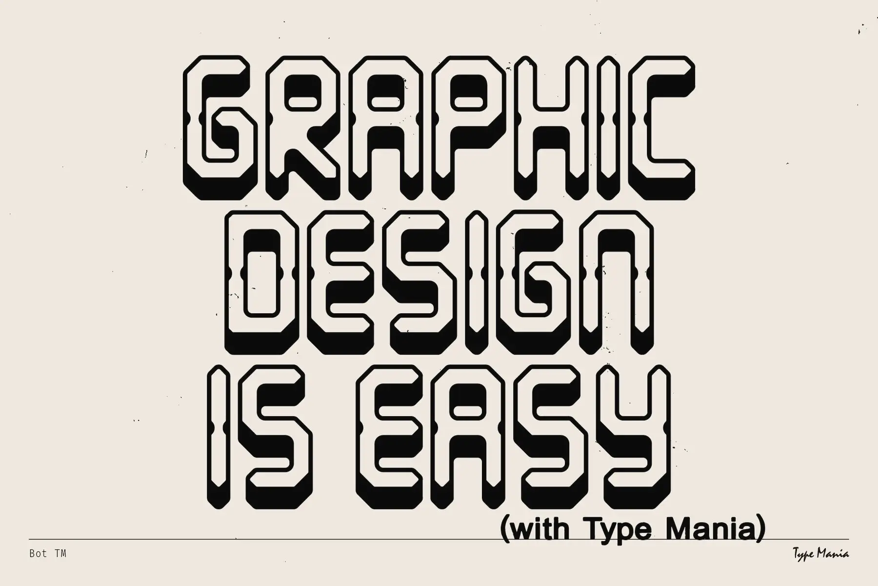 Bot TM Font - YouWorkForThem