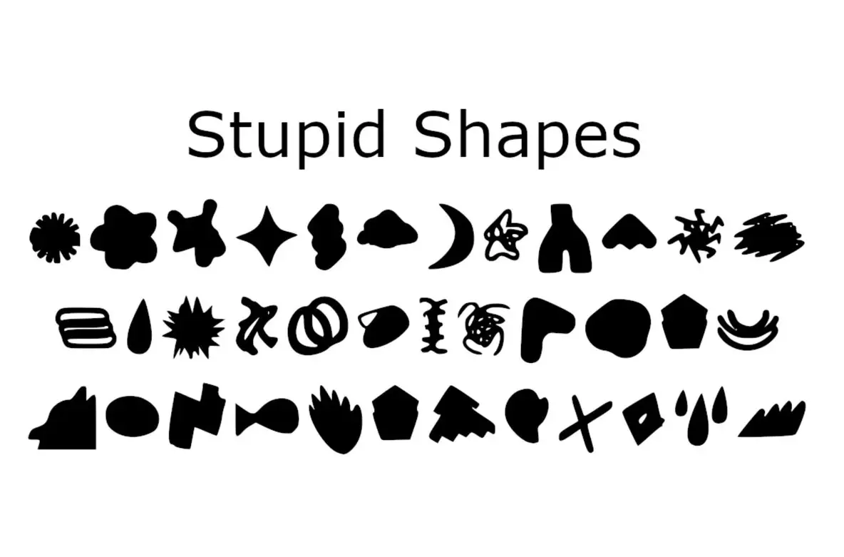 Stupid Shapes Font - YouWorkForThem
