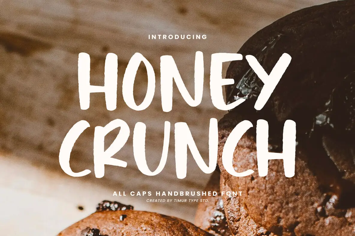 Honey Crunch Font - YouWorkForThem