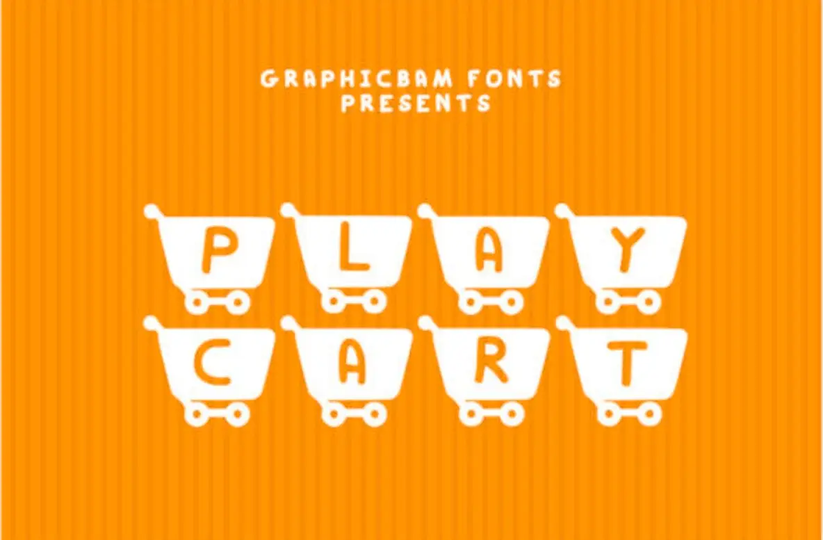 Play Cart Font - YouWorkForThem
