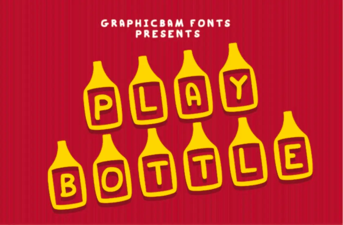 Play Bottle Font - YouWorkForThem